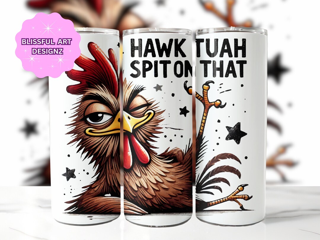 Hawk Tuah Tumbler Wrap, 20 Oz Skinny Tumbler Sublimation Design, Hawk ...