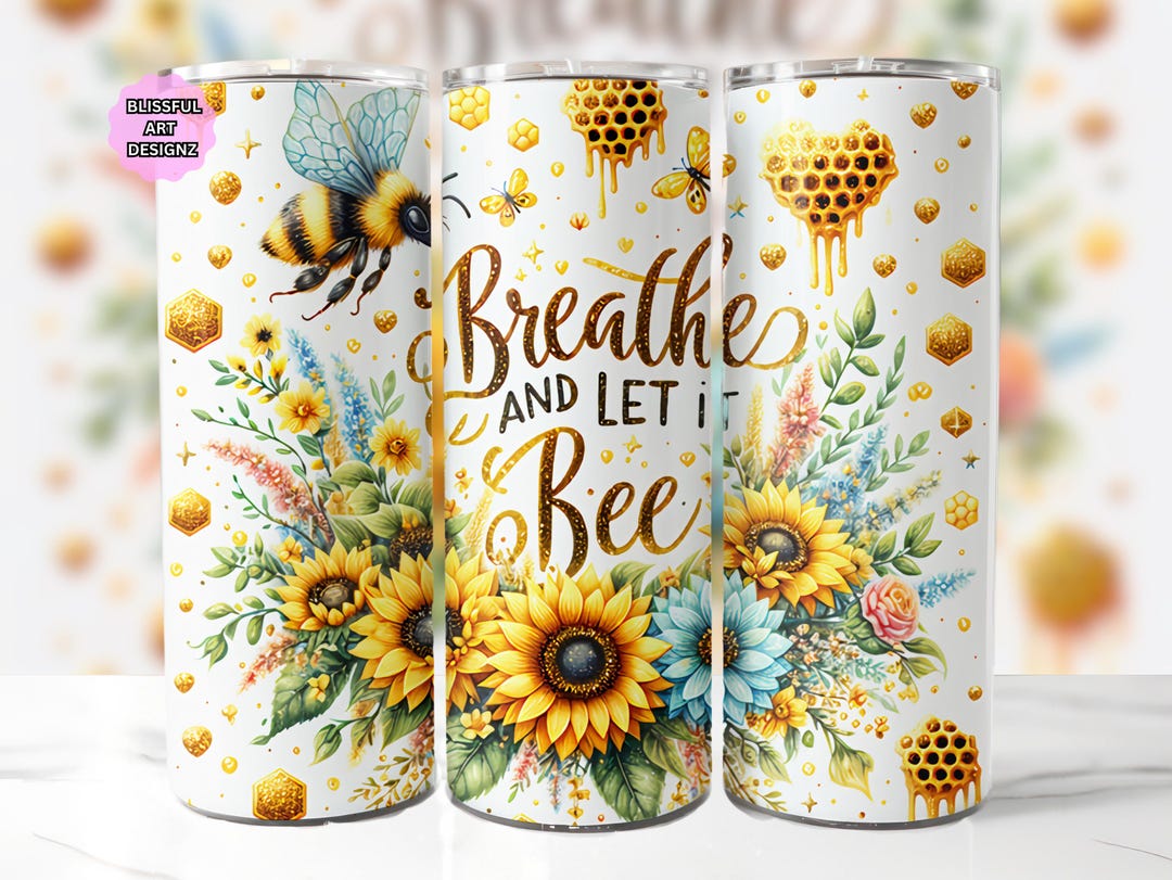 Bee Affirmation 20 Oz Skinny Tumbler Sublimation Design, Positive ...