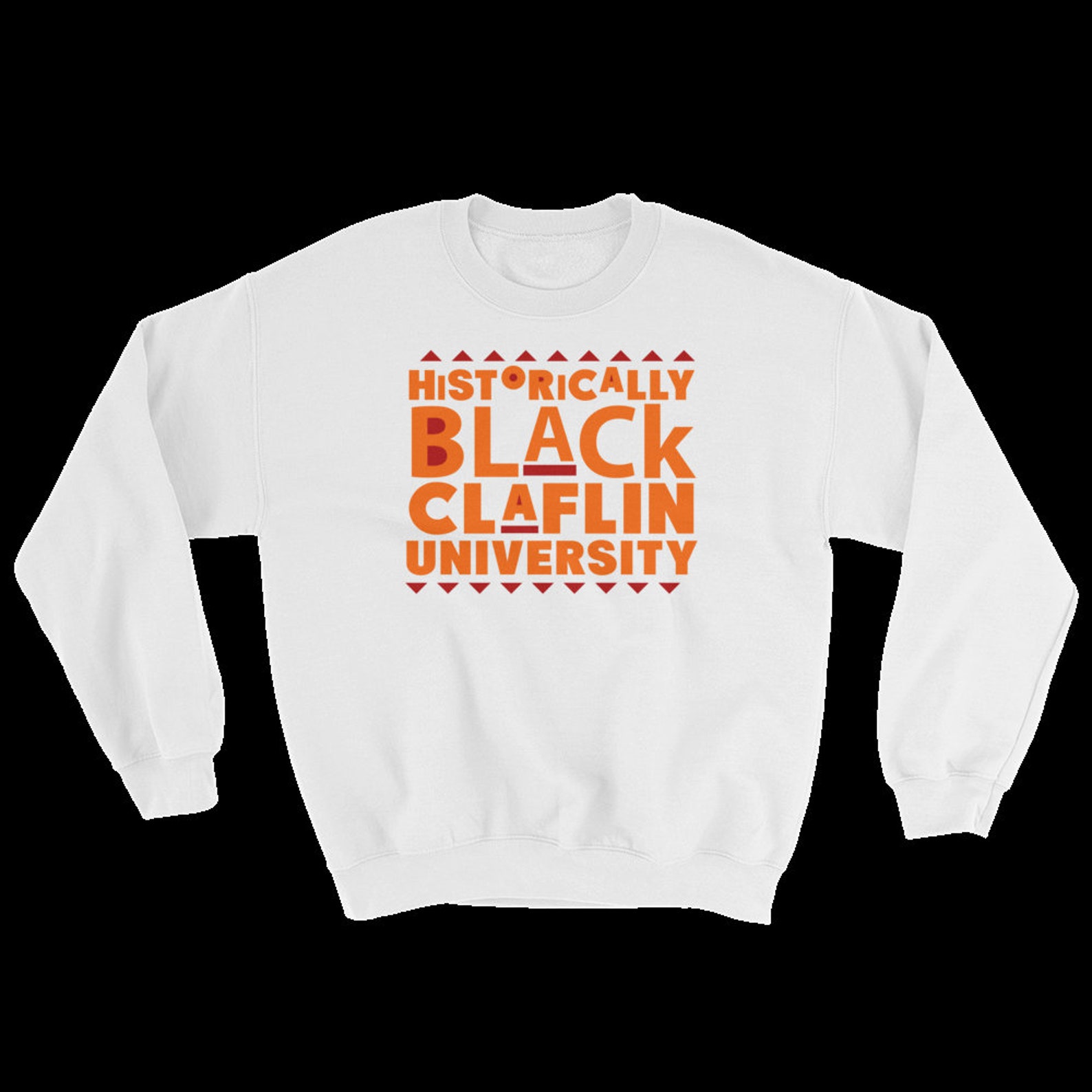 Historically Black Claflin State University Sweatshirt Crewneck South ...