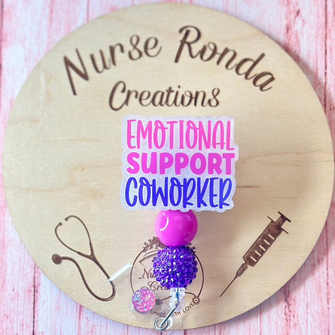 Emotional Support Coworker Badge Reel, Healthcare Badge Reel, Medical ...