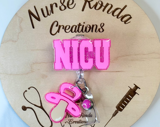 NICU Badge Reel, NICU Nurses, Pacifier Badge Reel, Medical, Gift ...
