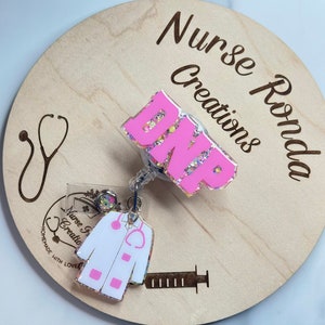 DNP Badge Reel, Doctor of Nursing Practice, Medical, Doctorates, Nurse ...