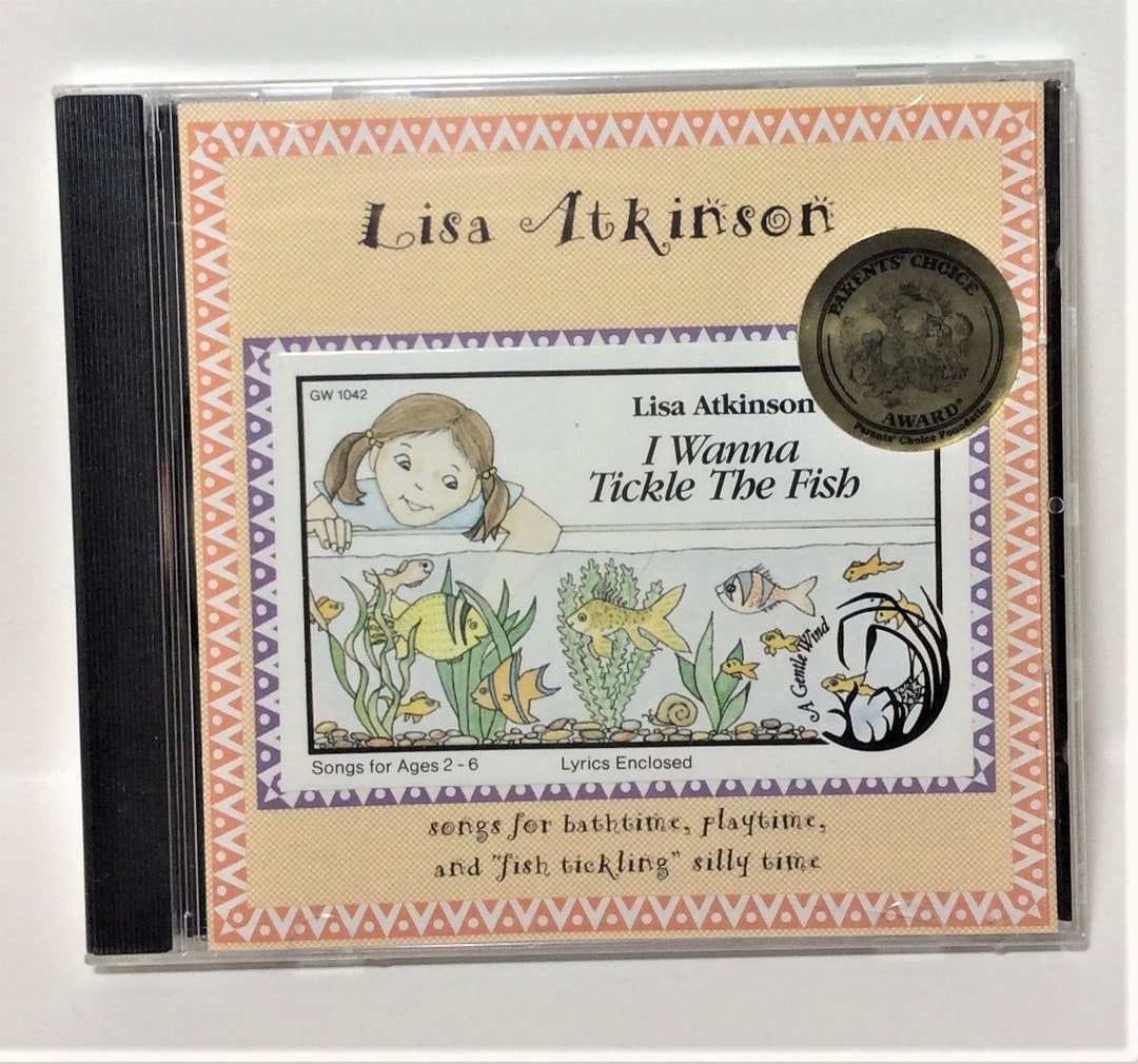 Lisa Atkinson I Wanna Tickle the Fish CD Songs for Bathtime, Playtime ...