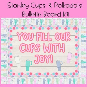 Stanley Cups & Polkadots It's Gonna Be a Great Year Bulletin Board Kit ...