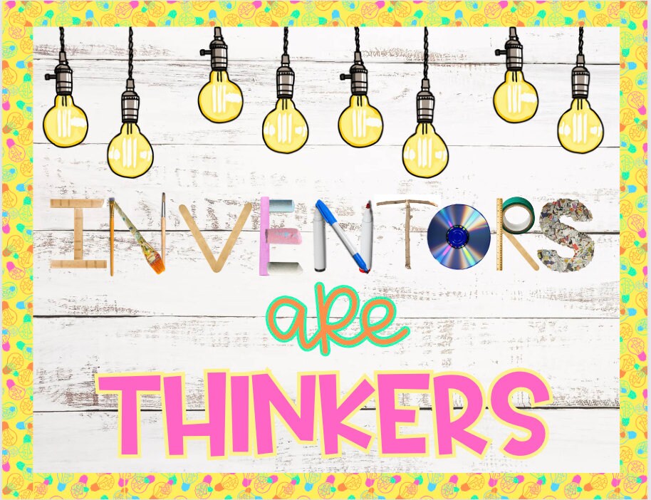 STEM/STEAM Bulletin Board Kit/inventors Are Thinkers/editable Light ...