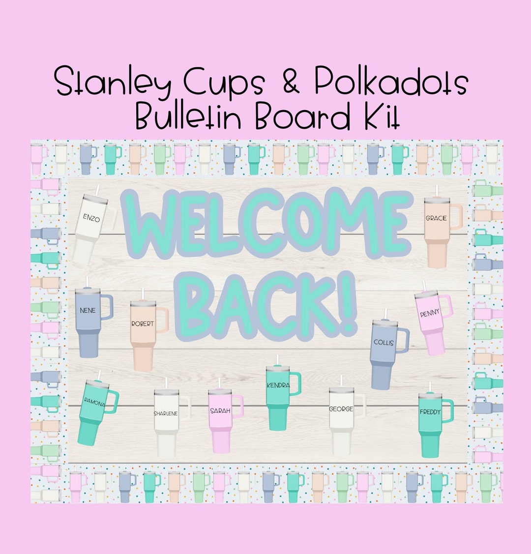 Stanley Cups & Polkadots It's Gonna Be a Great Year Bulletin Board Kit ...