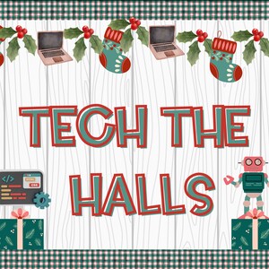 Tech the Halls Bulletin Board Kit/ Christmas Technology Board /STEM ...