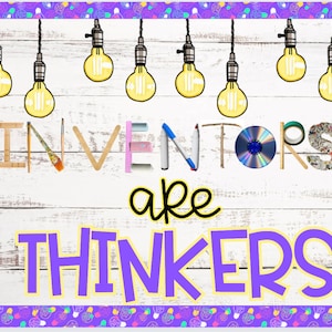 STEM/STEAM Bulletin Board Kit/inventors Are Thinkers/editable Light ...