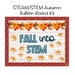 Editable STEM/STEAM Fall/autumn Bulletin Board Kit/instant Digital ...