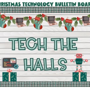 Tech the Halls Bulletin Board Kit/ Christmas Technology Board /STEM ...