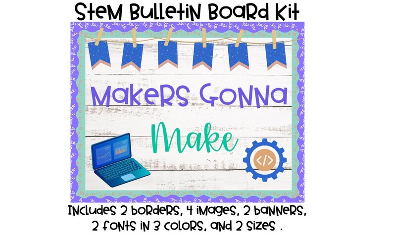 Stem/steam Bulletin Board Kit/makers Gonna Make/instant Download - Etsy