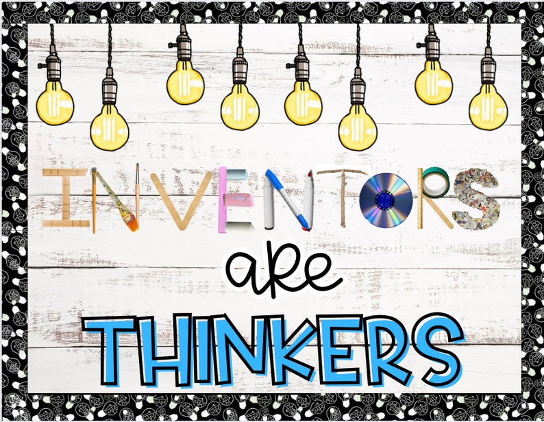 STEM/STEAM Bulletin Board Kit/inventors Are Thinkers/editable Light ...