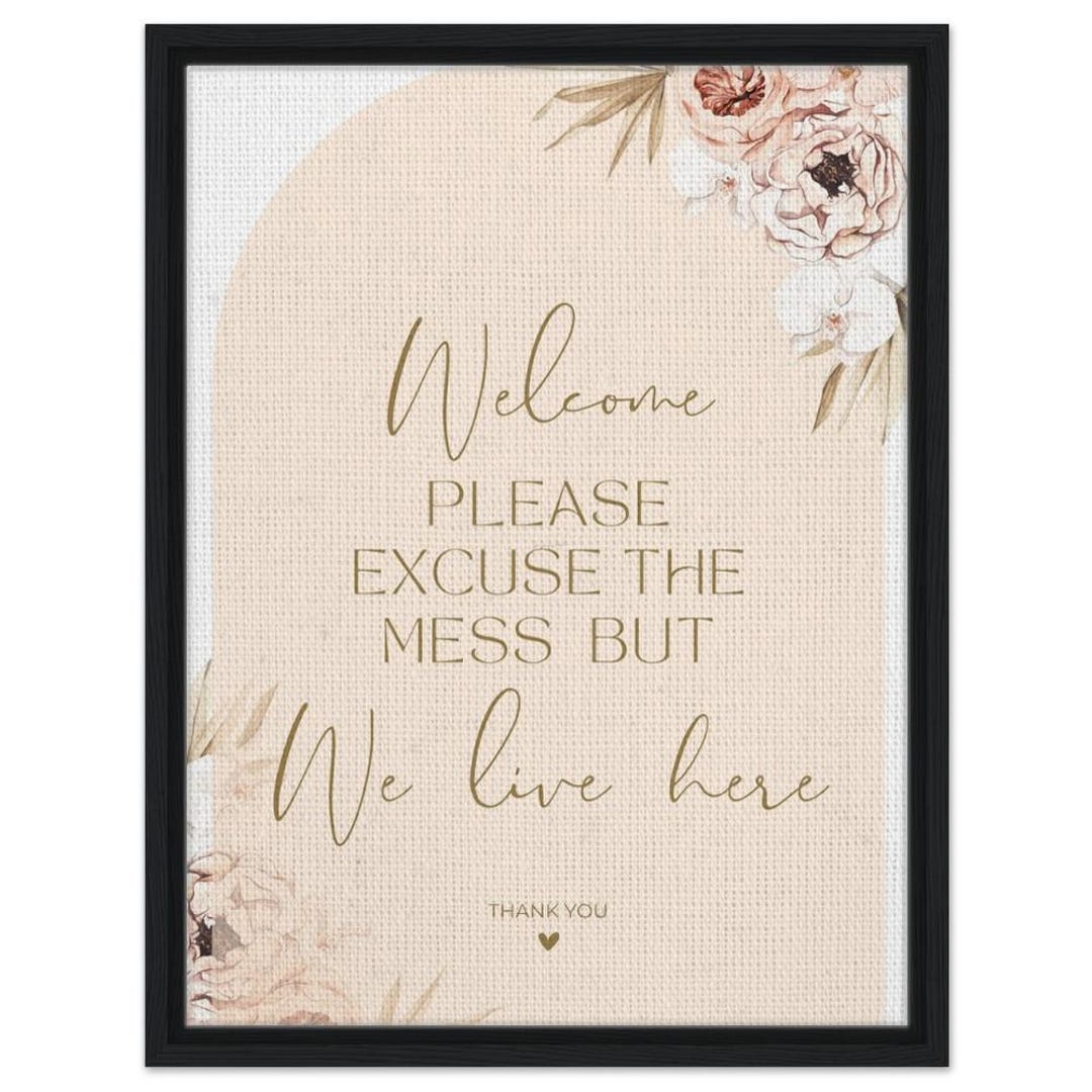 Please Excuse Our Mess Wall Hanging - Durable Pine Wood Poster With ...