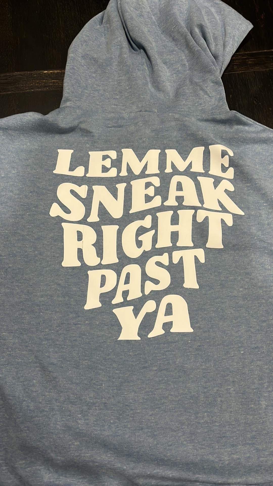 Lemme Sneak Right Past Ya PNG/JPG - Etsy