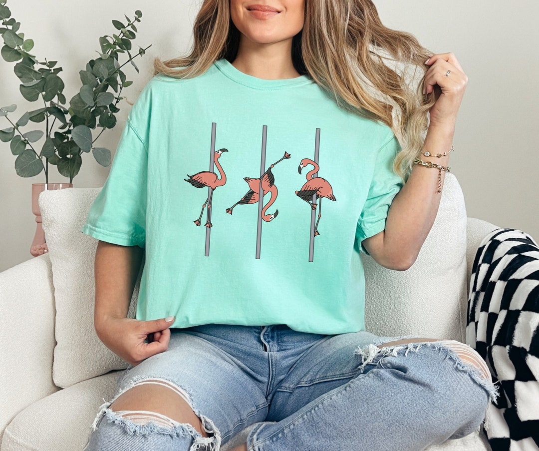 Pole Dancing Flamingos Comfort Colors® Pole Dance Shirt for Pole Dancer ...