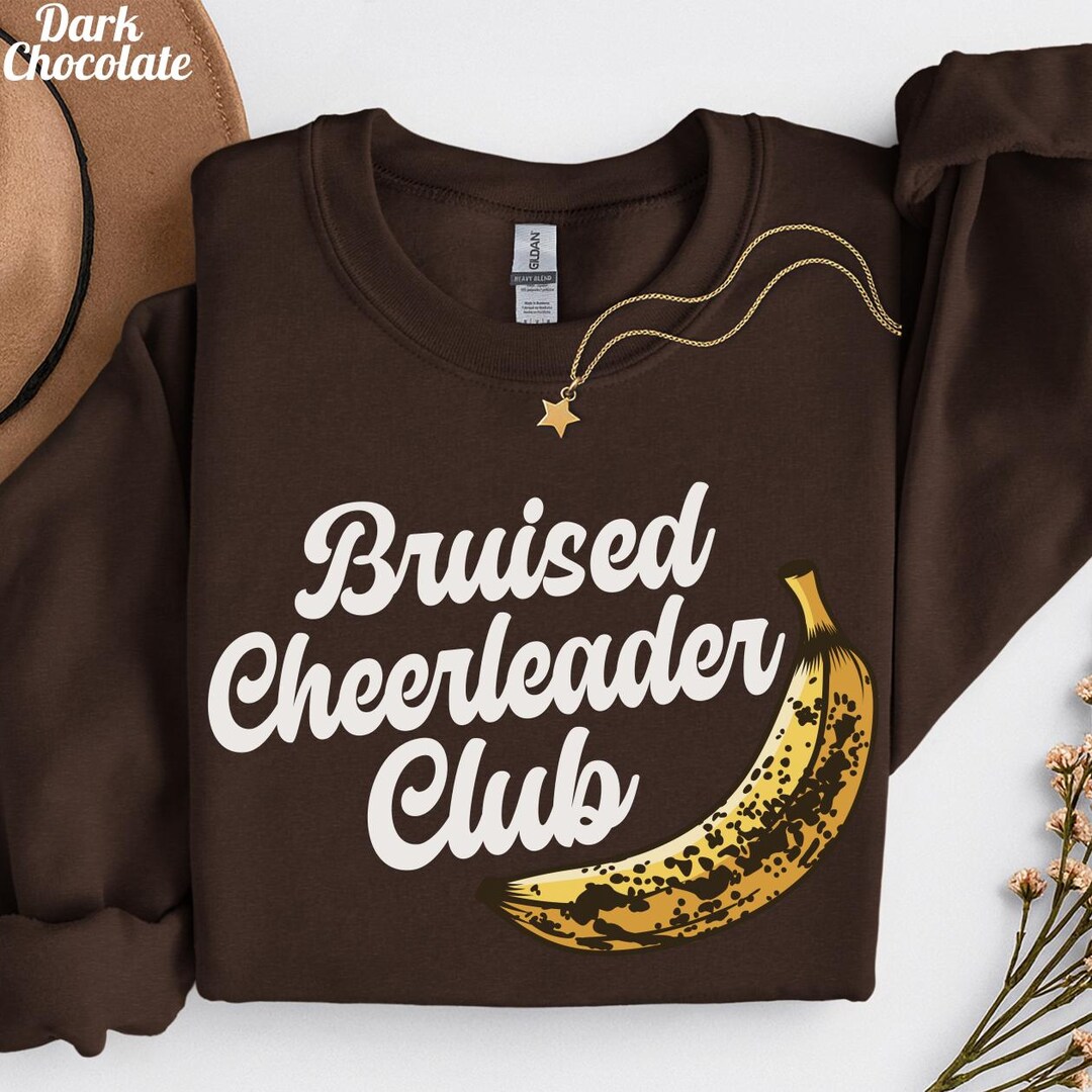 Bruised Cheerleader Club Funny Sweatshirt Vintage Banana Cheer Team ...