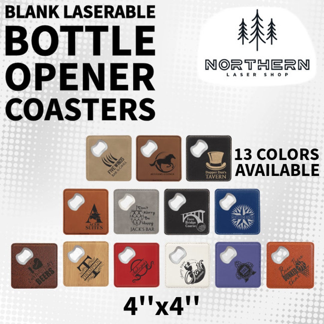 Blank Laserable Leatherette Bottle Opener: 4''x4'' Laser Engraving ...