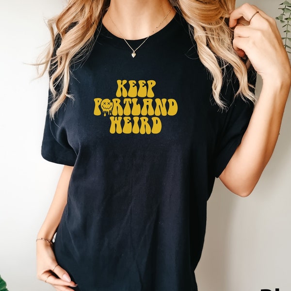 Keep Portland Weird Shirt - Etsy