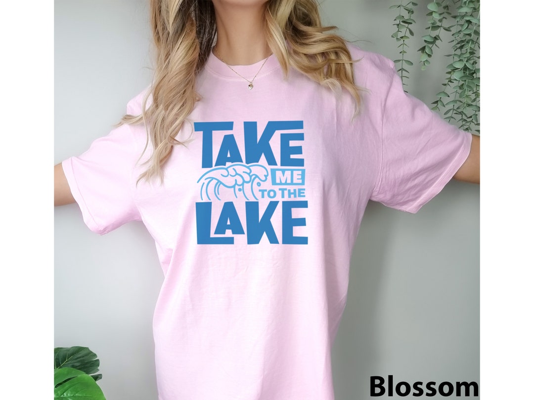 Take Me to the Lake Shirt Boating Life Boat Lover Lake Bum Shirt Lake ...