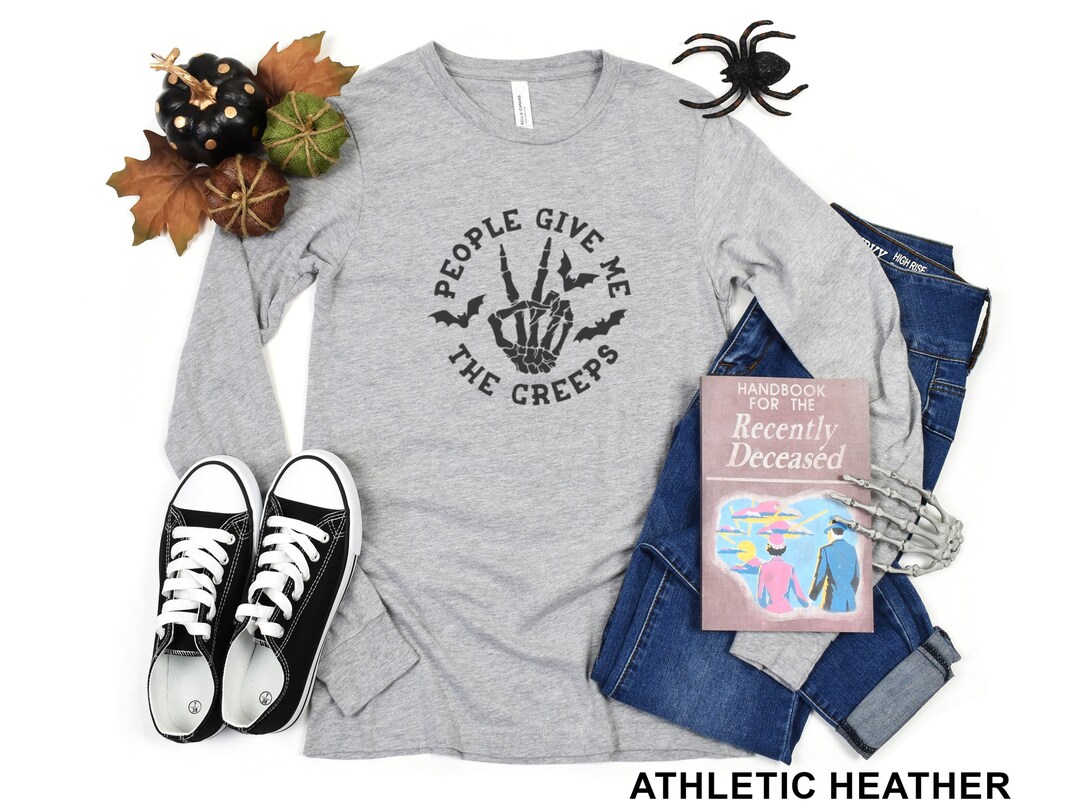 People Give Me the Creeps Halloween Skeleton Spooky Season Shirt Trendy ...