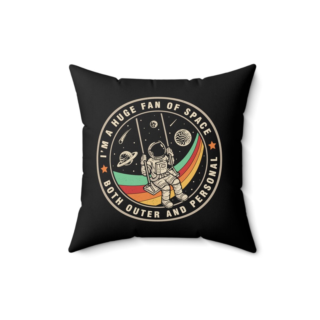 Big Fan of Space Outer and Personal Funny Humor Astro Indoor Decorative ...