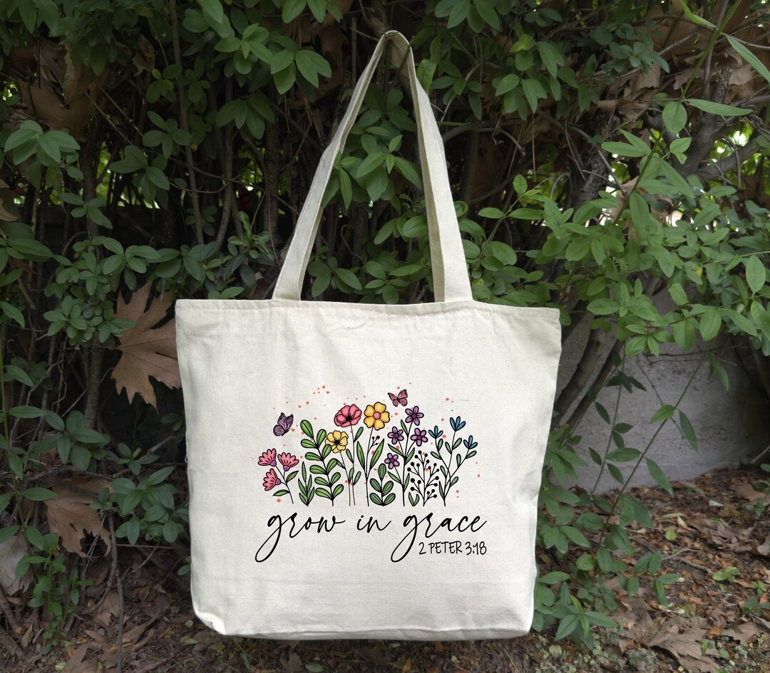 Christian Tote Bag, Grow in Grace Bag, Grow in Grace With Wildflowers ...