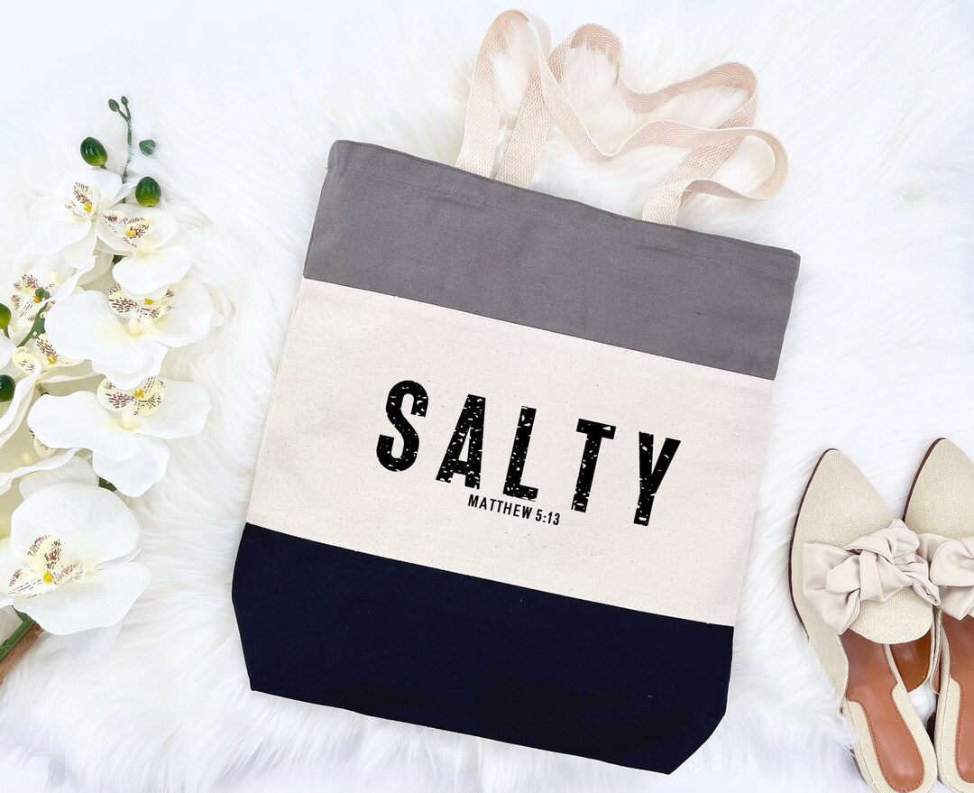 Salty Tote Bag, Dont Be Salty Bag, Vacation Bag, Christian Faith Bag ...