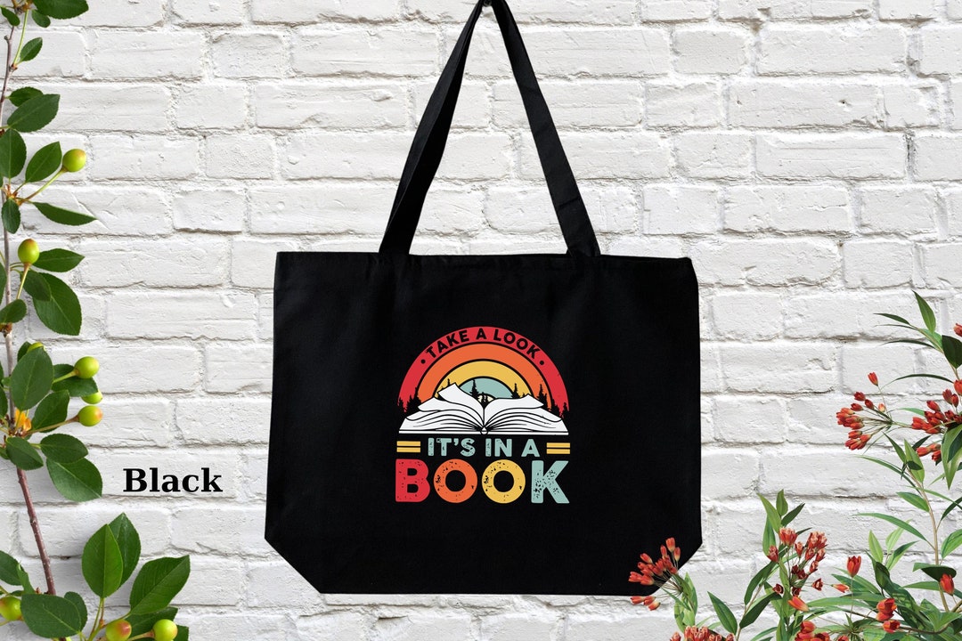Take a Look It's in a Book Bag, Book Tote Bag, Reading Bag, Reading ...