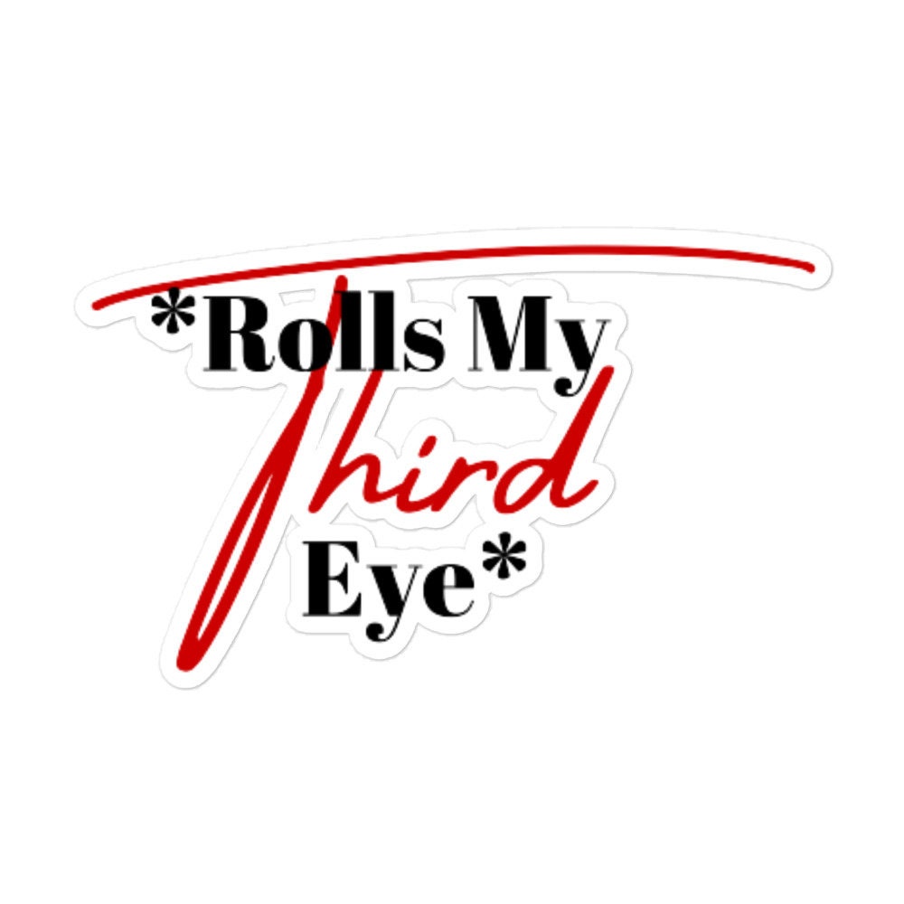 Rolls My Third Eye Sticker - Etsy