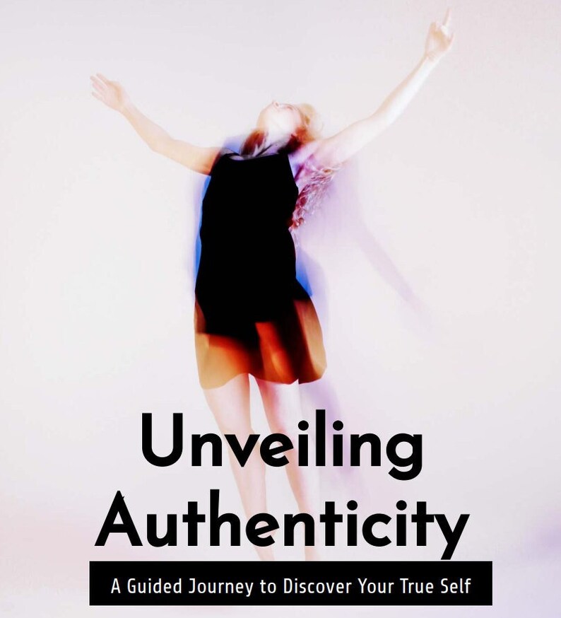 Unveiling Authenticity: A Guided Journey to Discover Your True Self - Etsy