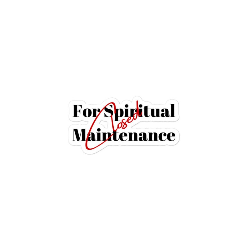 Closed for Spiritual Maintenance Sticker - Etsy