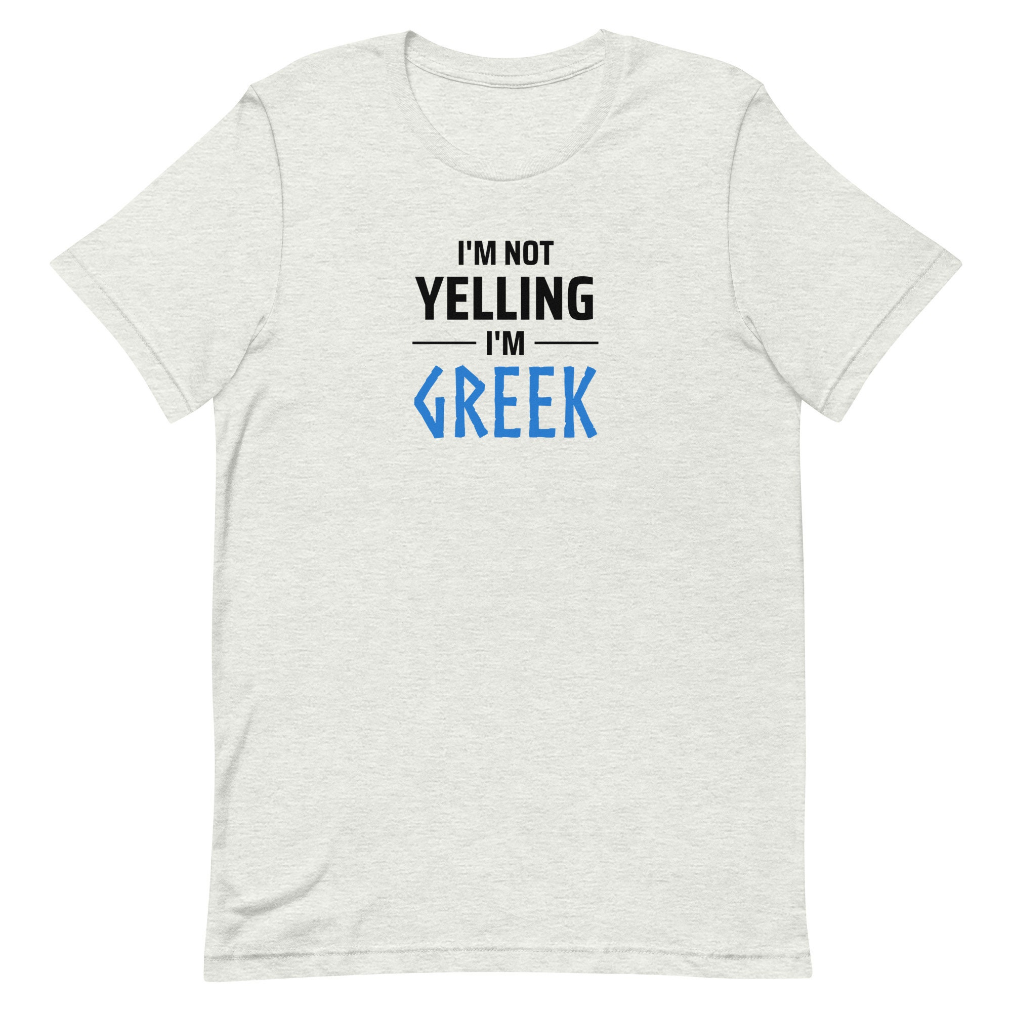 I’m Not Yelling I’m Greek, Funny Greek Gift, Greek Gifts, Greek Shirt ...