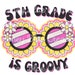 5th Grade is Groovy PNG JPEG Digital Download Back to School Disco ...