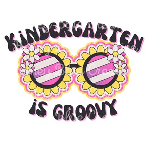 Kindergarten Groovy PNG | JPEG | Digital Download | Back to School ...