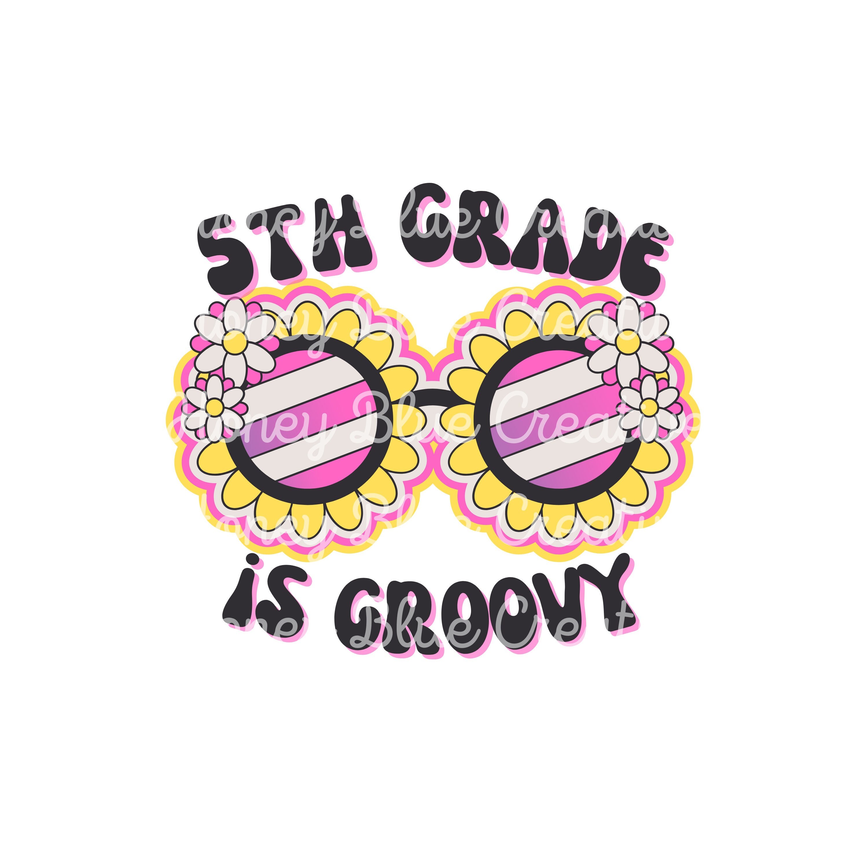 5th Grade is Groovy PNG JPEG Digital Download Back to School Disco ...