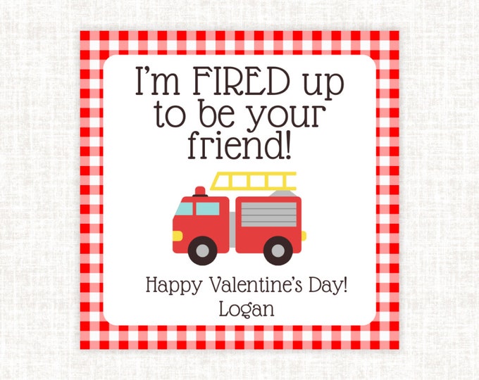 Fire Truck Valentine, Firefighter Valentine, I'm Fired up to Be Your ...