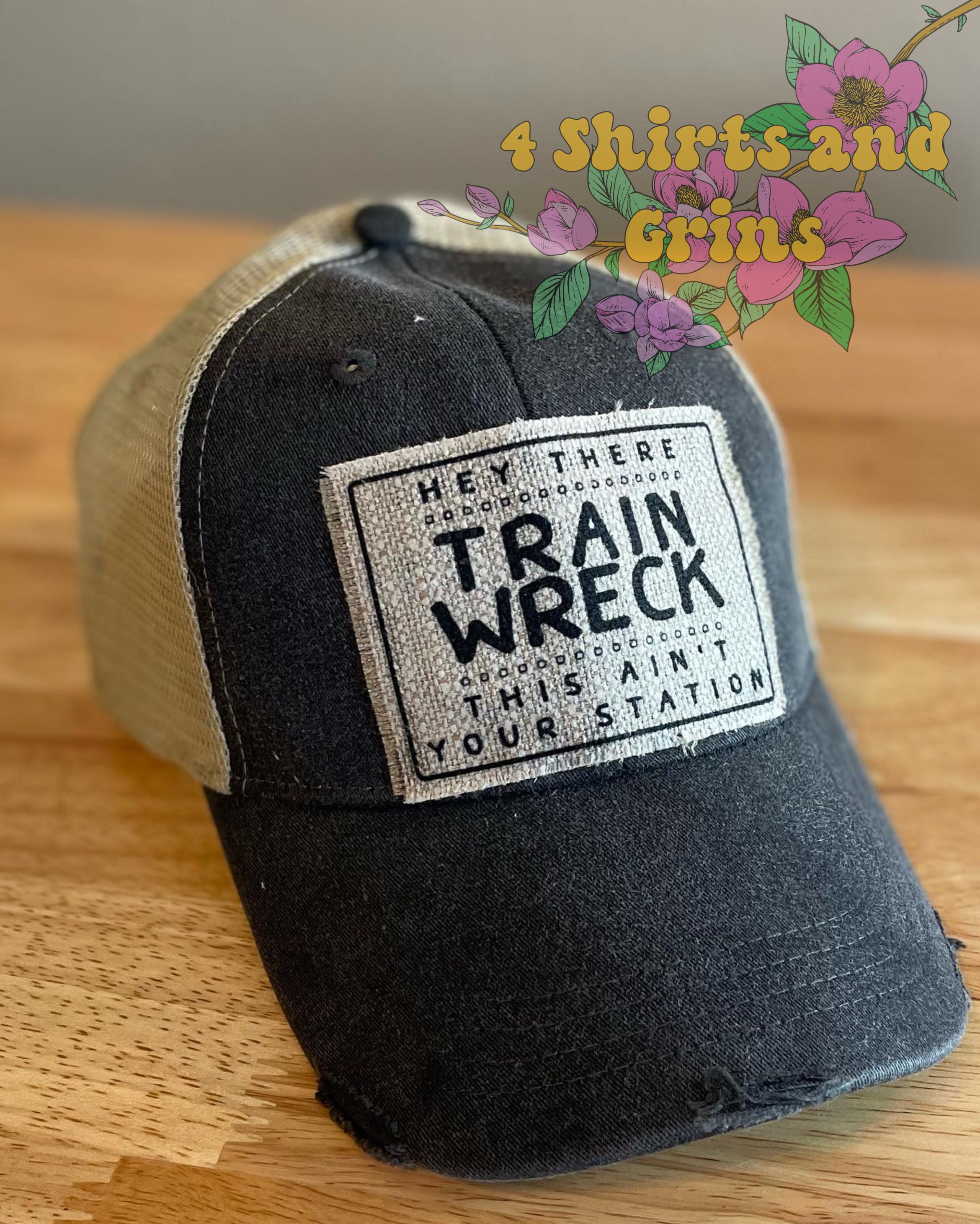 Hey There Train Wreck This Ain't Your Station Trucker Hat | Distressed ...