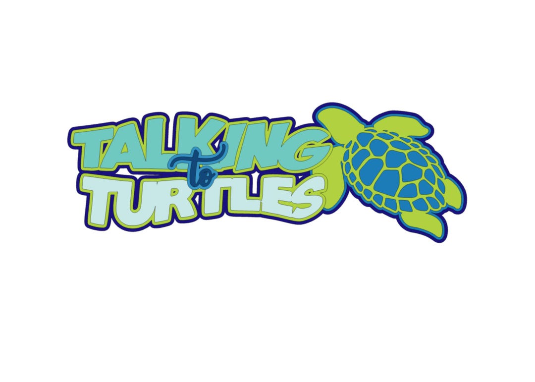 Talking to Turtles Png and Svg Scrapbook Title Digital Download Cutting ...