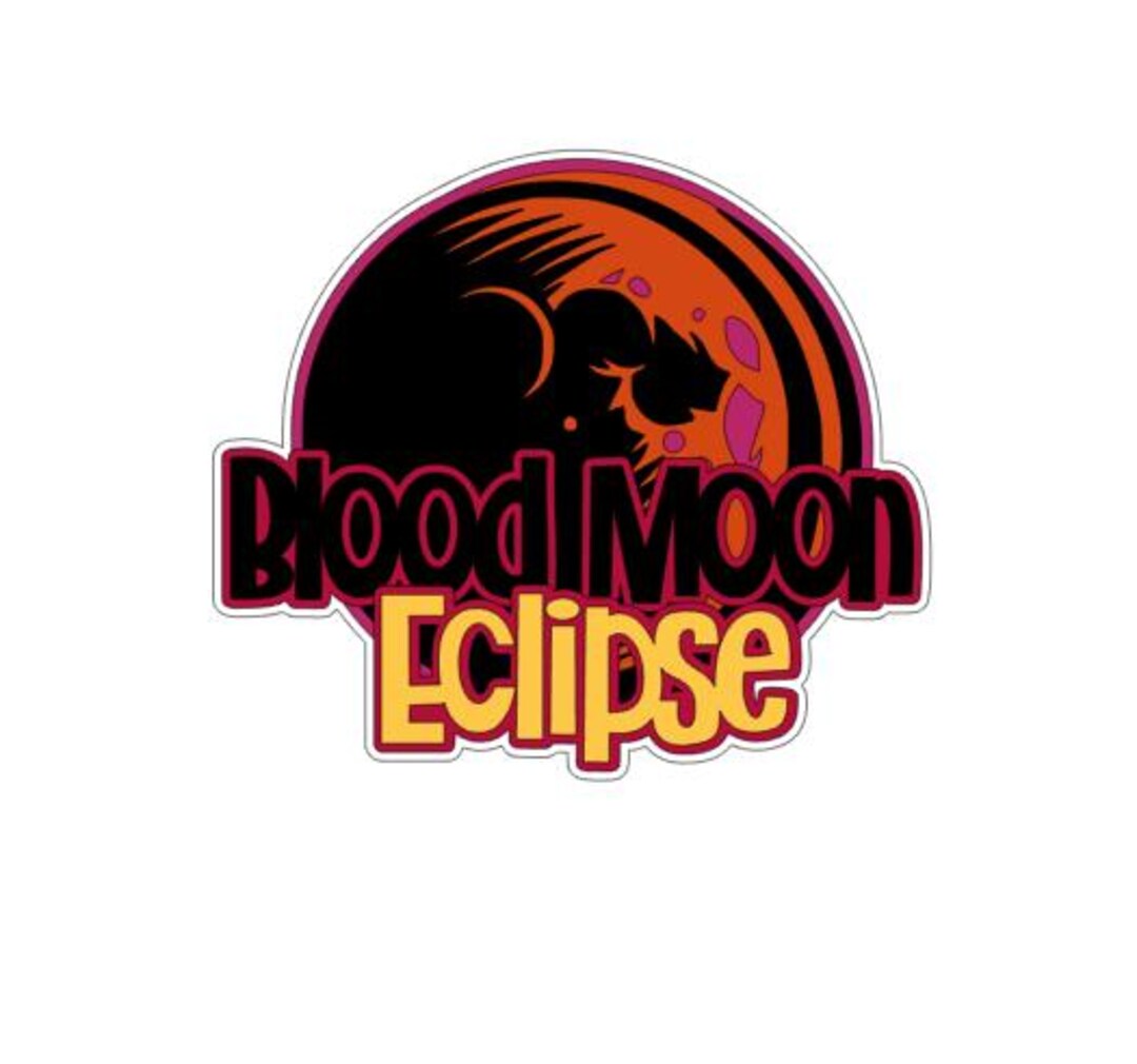 Blood Moon Eclipse .svg .png Scrapbook Title Digital Download Cutting ...