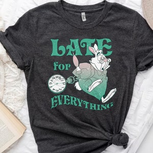 Disney Alice in Wonderland White Rabbit Late for Everything Shirt ...