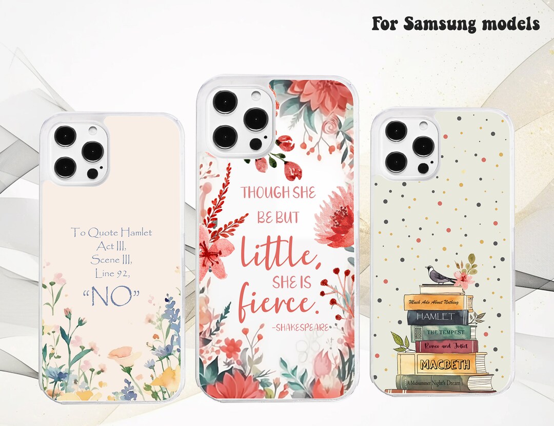 Shakespeare Fierce Quote Book Hamlet Floral Bookworm Phone Case for ...