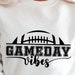 Football Game Day Vibes SVG, Game Day SVG, Game Day Shirt SVG, Football ...