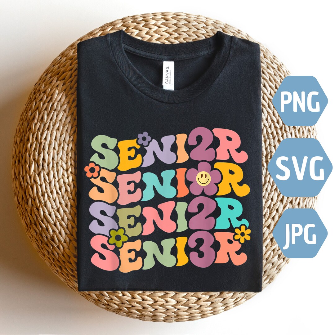 Senior 2023 Svg, Senior 23 Svg, Graduate Svg, Senior Class Svg, Back to ...