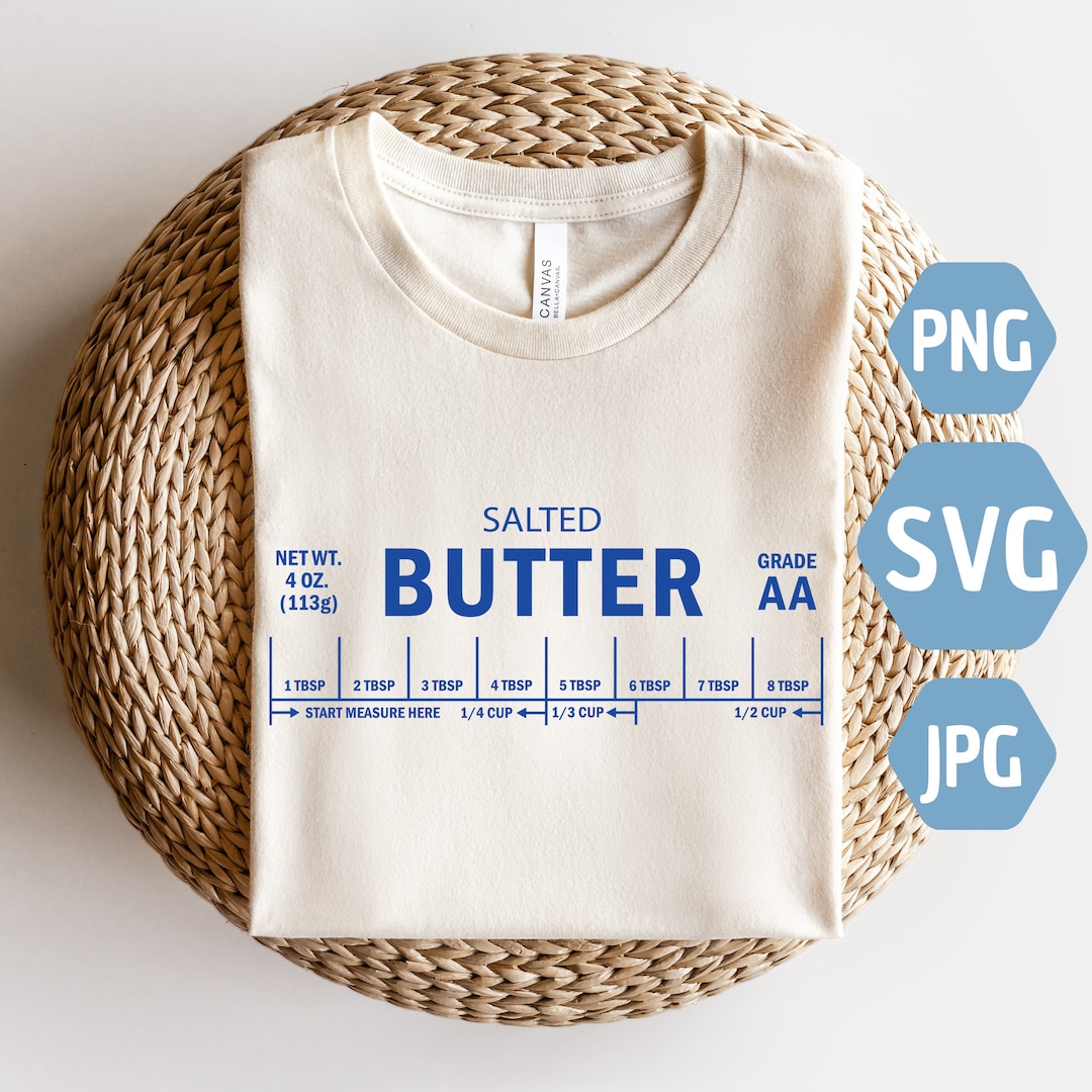 Salted Butter SVG PNG: Funny Butter Life Design (digital Download) - Etsy