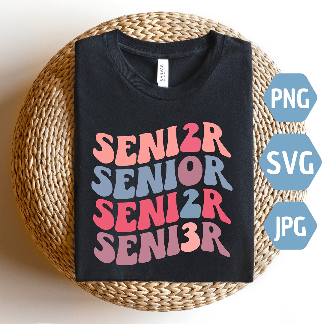 Senior 2023 Svg, Graduate Svg, Senior Class Svg, Back to School Svg ...