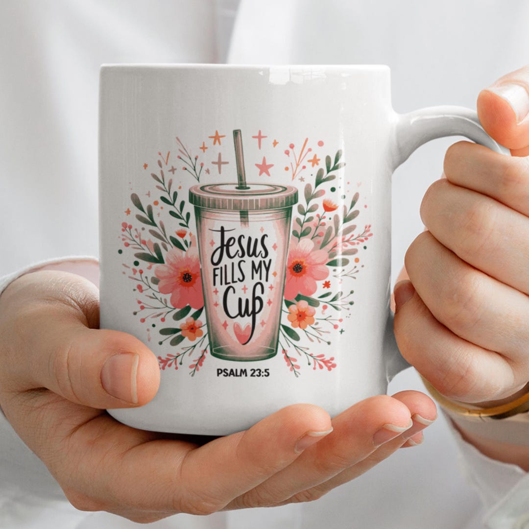 Psalm 23 Mug 11oz Christian Merch Jesus Fills My Cup Mug Christian ...