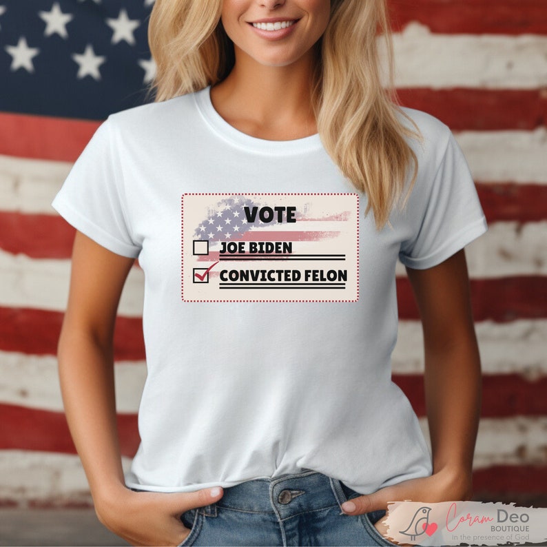 Vote Shirt Trump Merch Make America Great Convicted Felon Tshirts ...