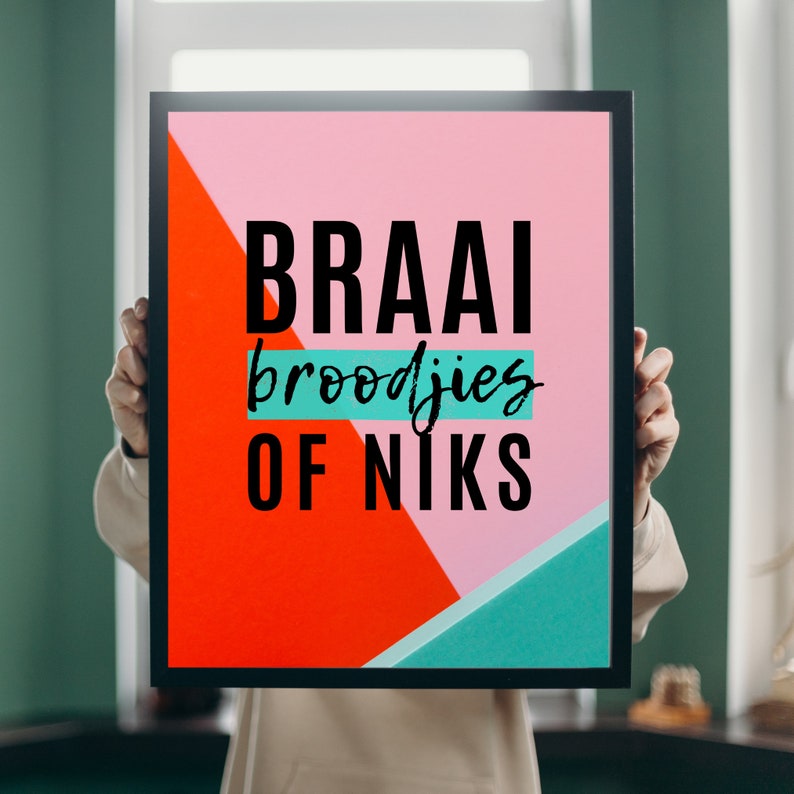 Afrikaans Poster for Braaiers, Braaibroodjies, Funny Print, A4 Braai ...