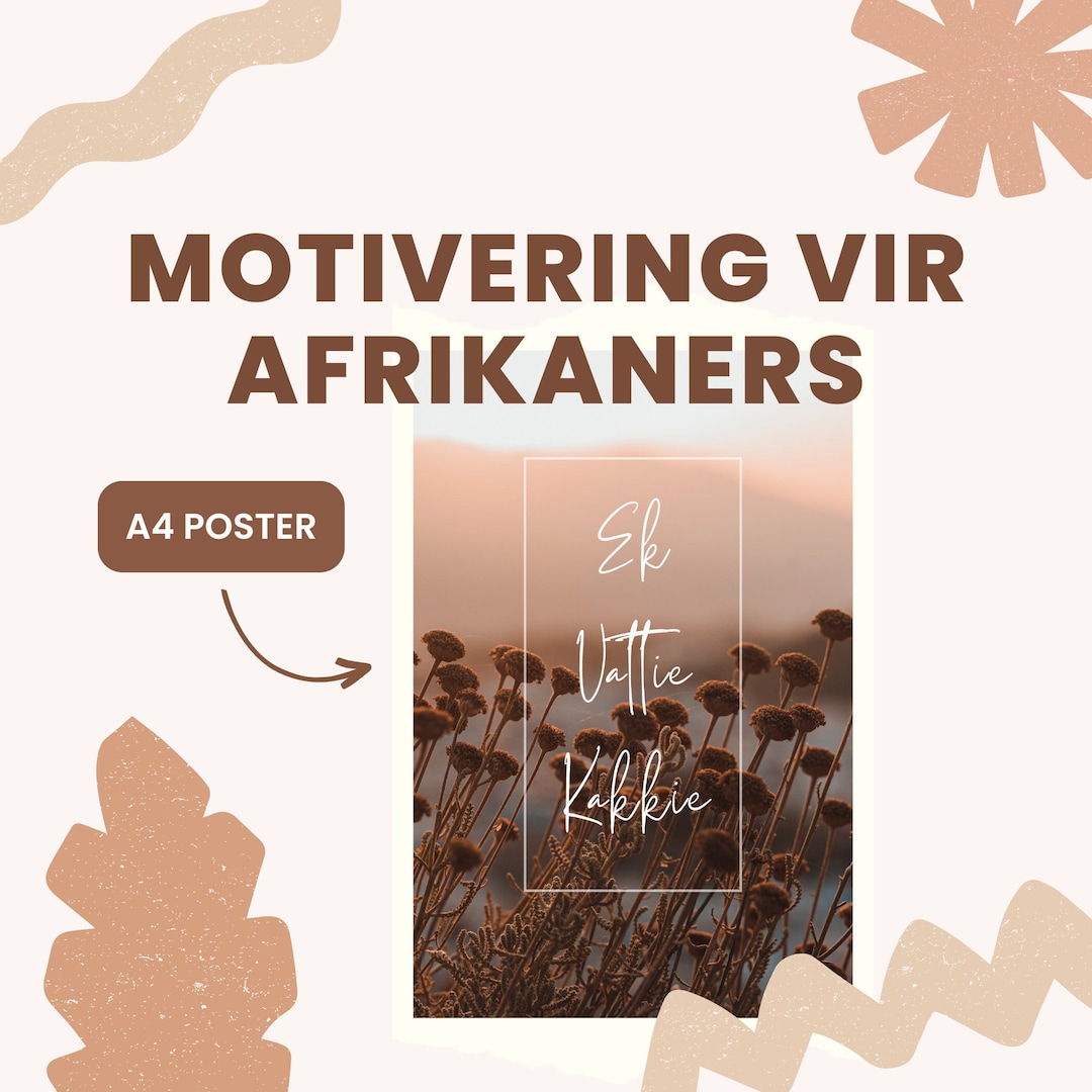 Afrikaans Motivational Poster, Funny Poster, South African Saying ...