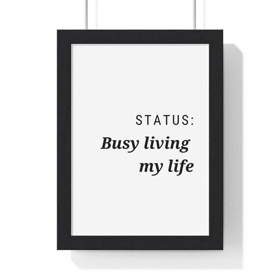 Busy Life Status
